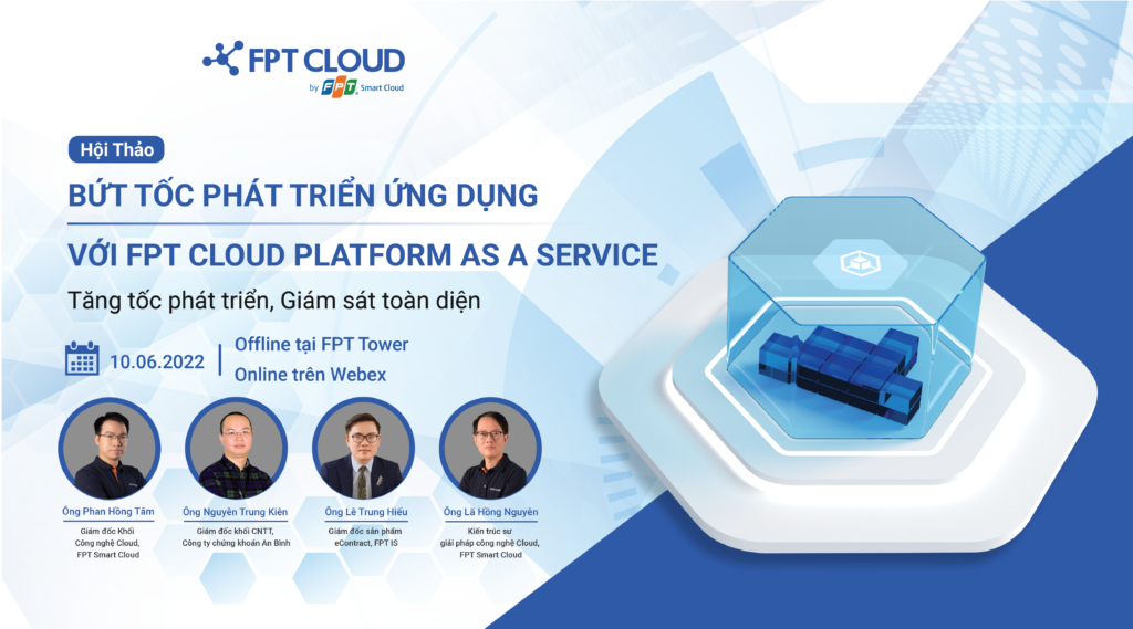 Bứt tốc phát triển ứng dụng với FPT Cloud Platform As a Service - FPT ...