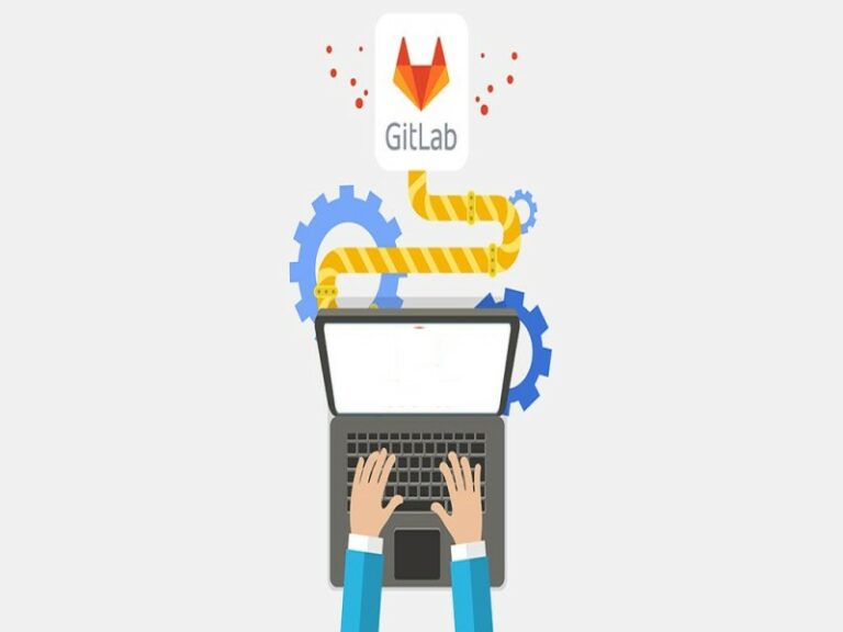 GitLab là gì? Cách cài đặt, sử dụng GitLab trên các hệ điều hành